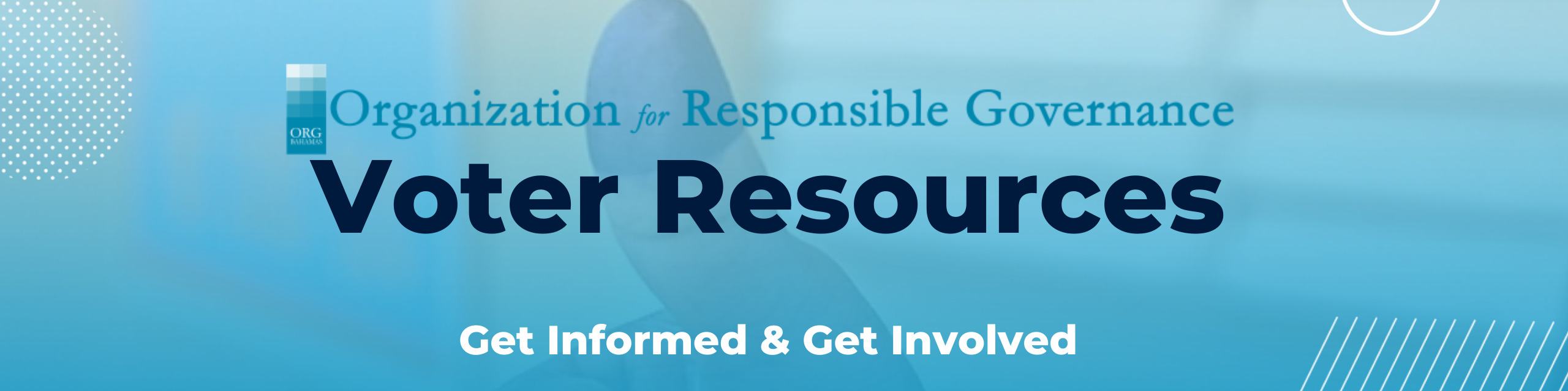 Voter Resources - ORG Bahamas Foundation