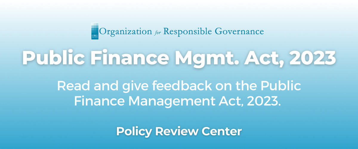 Public Finance Management Act, 2023 - Organization for Responsible ...