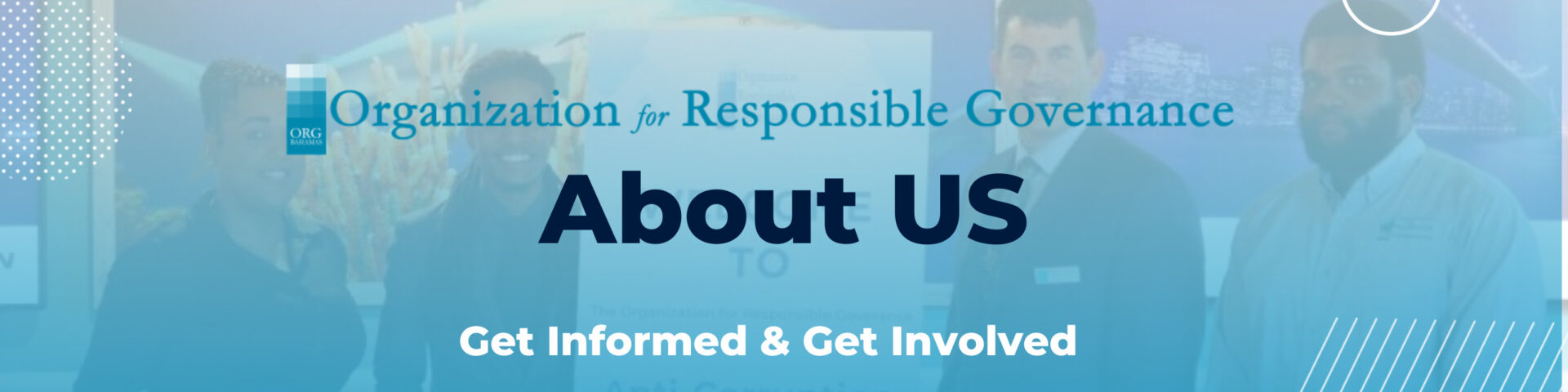 About ORG Bahamas - Organization for Responsible Governance